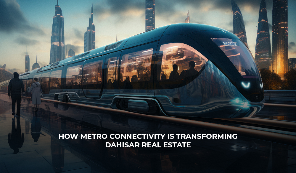 Dahisar - Well Connected and Developed Mumbai Suburbs